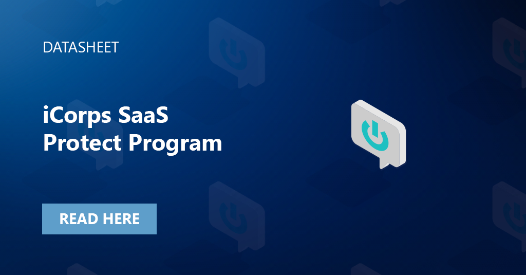 Download the Datasheet: iCorps SaaS Protect Program